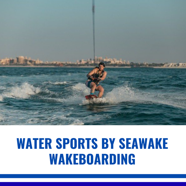 Wakeboarding Experience - Provided by SEAWAKE – Paddlershub
